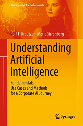 Understanding Artificial Intelligence - Ralf T. Kreutzer